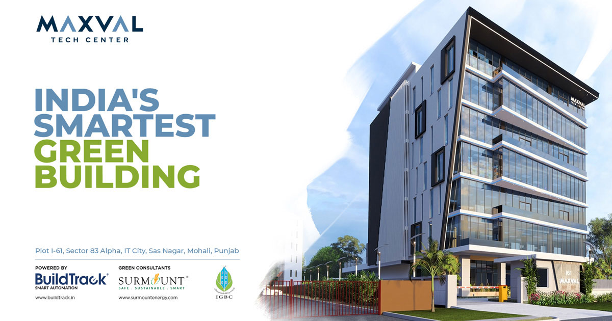 Maxval Tech Center - India's Smartest Green Building